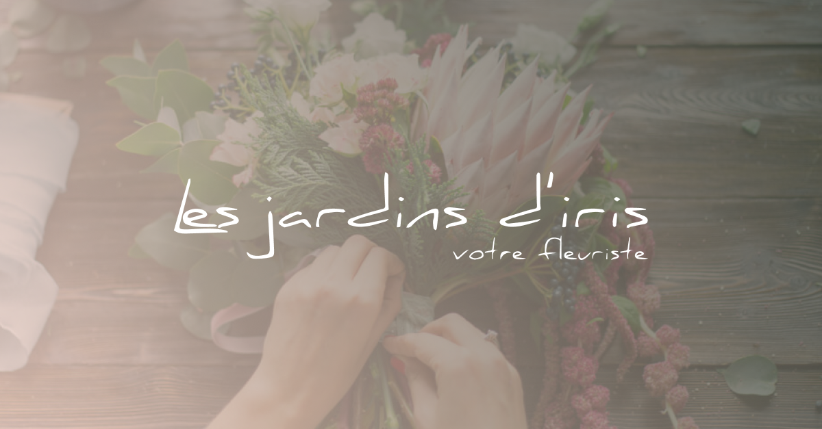Fleuriste - Les jardins d'Iris